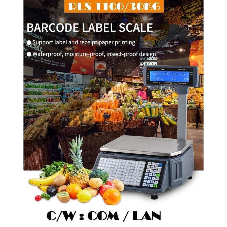 RONGTA RLS1100 30KG BARCODE WEIGHING SCALE WITH 1 YEAR STAMPING